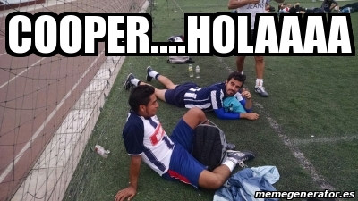 Meme Personalizado - cooper....Holaaaa - 19907525