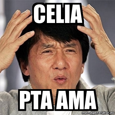 Meme Jackie Chan - CELIA pta ama - 19977718