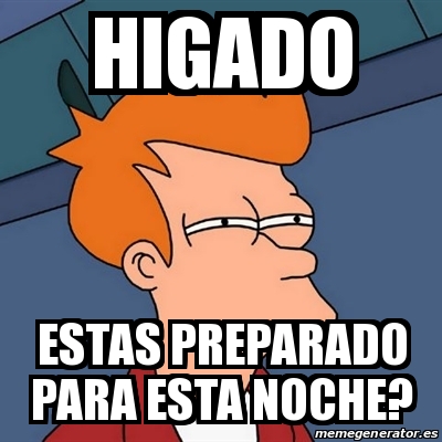 Meme Futurama Fry - higado estas preparado para esta noche? - 19981943
