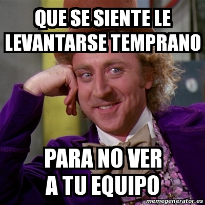 Memes Sobre Levantarse