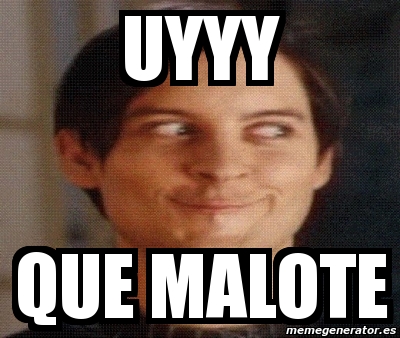 Meme Personalizado - uyyy que malote - 2115855