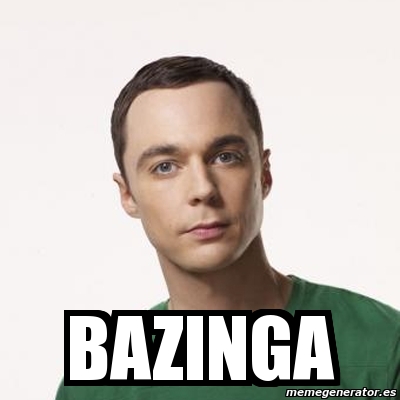 Meme Sheldon Cooper - BAZINGA - 2116266
