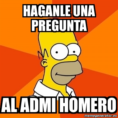 Meme Homer - haganle una pregunta al admi homero - 2211777