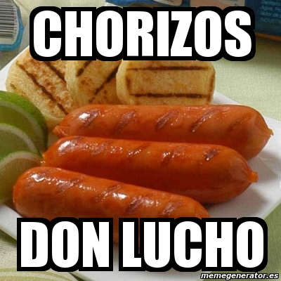 Memes Chorizos