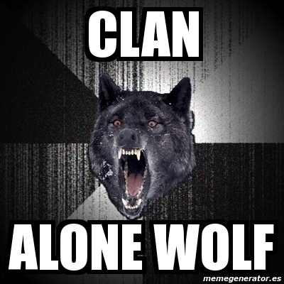 Meme Insanity Wolf - clan alone wolf - 2229820