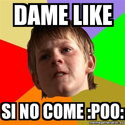 Meme Chico Malo - dame like si no come :poo: - 2230120