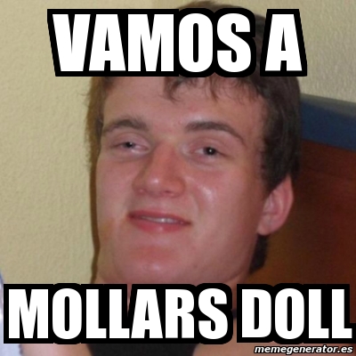 Meme Stoner Stanley - vAMOS A mOLLARS DOLL - 2239769