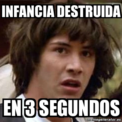 Meme Keanu Reeves - infancia destruida en 3 segundos - 2243308