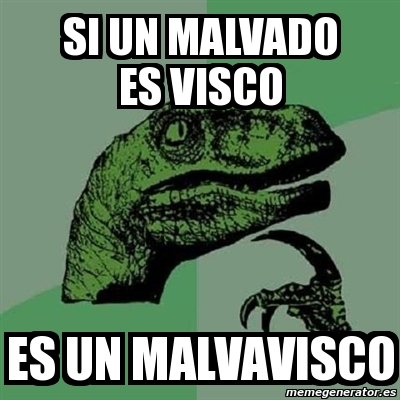 Meme Filosoraptor - si un malvado es visco es un malvavisco - 2250871