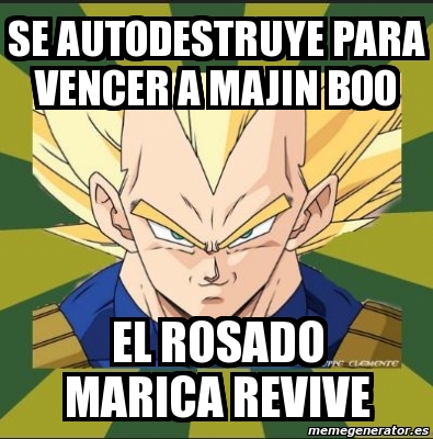 Meme Personalizado - se autodestruye para vencer a majin boo el rosado ...