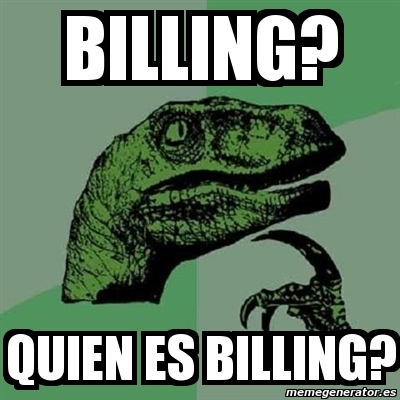 Meme Filosoraptor - billing? quien es billing? - 2318985