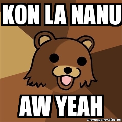 Meme Pedobear - kon la nanu aw yeah - 2339118