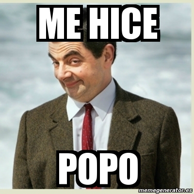 Meme Mr Bean - me hice popo - 2341924