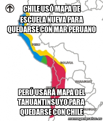 Meme Personalizado - CHILE USÃ“ MAPA DE ESCUELA NUEVA PARA QUEDARSE CON ...