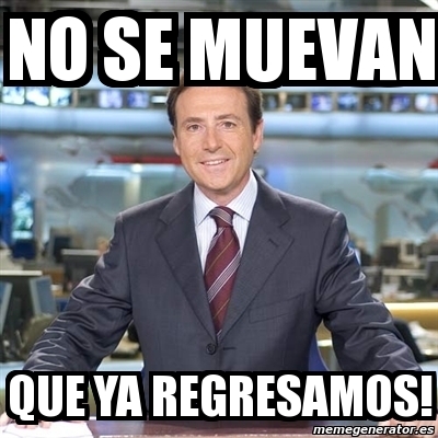Meme Matias Prats - No se Muevan Que ya regresamos! - 2513356