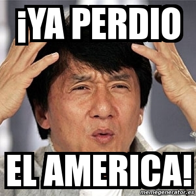 Meme Jackie Chan - Â¡ya perdio el america! - 2521366