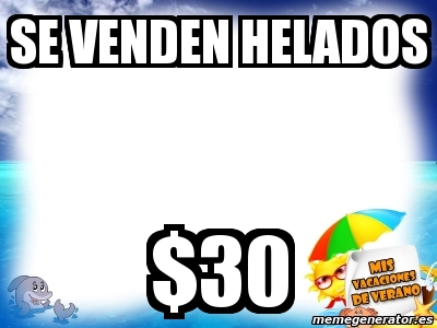 Meme Personalizado - se venden helados $30 - 2529051