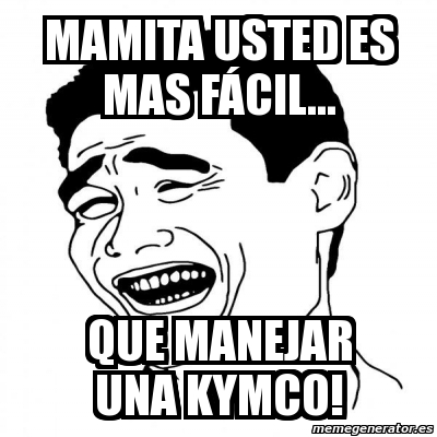Meme Yao Ming 2 - Mamita usted es mas fÃ¡cilâ€¦ que manejar una KYMCO ...
