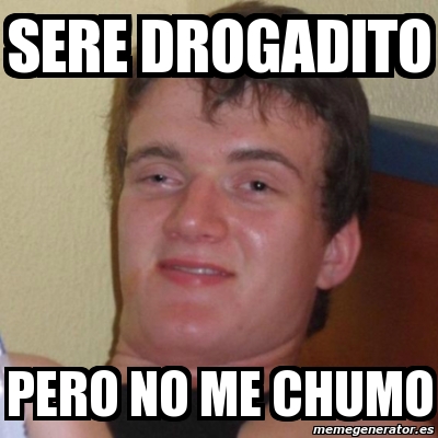 Meme Stoner Stanley - sere drogadito pero no me chumo - 2570797