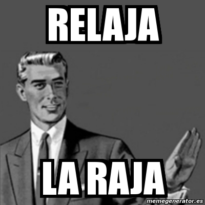 Meme Correction Guy - Relaja La Raja - 2588430