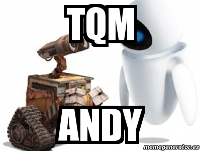 Meme Personalizado - tqm aNdy - 2610367