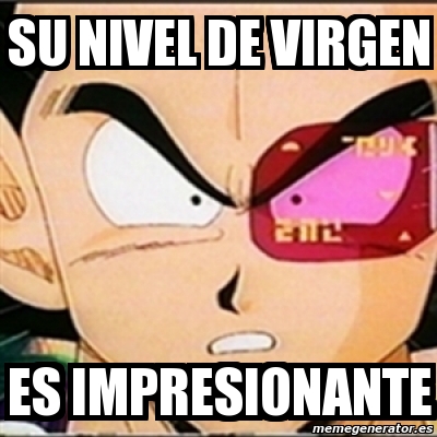 Meme Personalizado - Su nivel de virgen es impresionante - 2622118