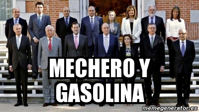 Meme Personalizado - mechero y gasolina - 2628441