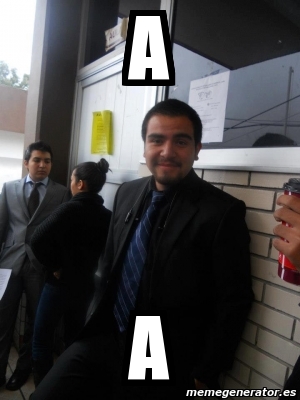 Meme Personalizado - a a - 2650911