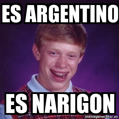 Meme Bad Luck Brian - es argentino es narigon - 2664055