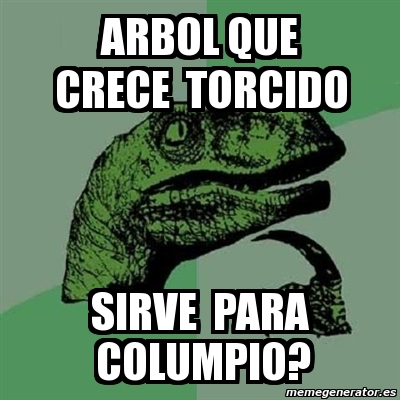 Meme Filosoraptor - arbol que crece torcido sirve para columpio? - 2664797