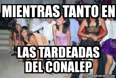 Memes De Los Conalep