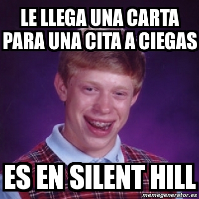 Meme Bad Luck Brian - le llega una carta para una cita a ciegas es en ...