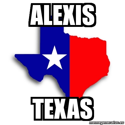Meme Personalizado - alexis texas - 2705510