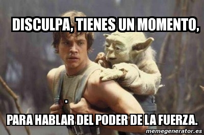 Meme Personalizado - . disculpa, tienes un momento, . para hablar del ...