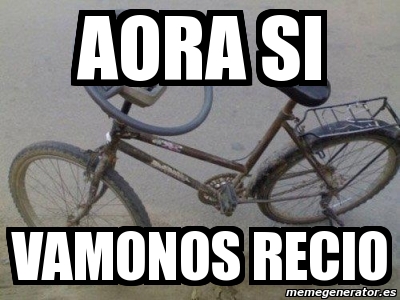 Meme Personalizado - aora si vamonos recio - 2755140