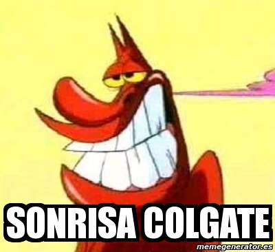 Meme Personalizado - sonrisa colgate - 2780649