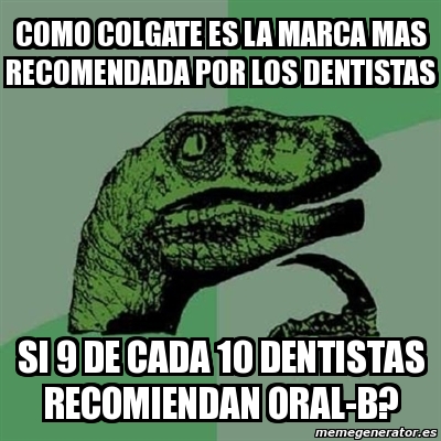 Meme Filosoraptor - como colgate es la marca mas recomendada por los ...