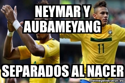 Meme Personalizado - Neymar y Aubameyang separados al nacer - 2081348