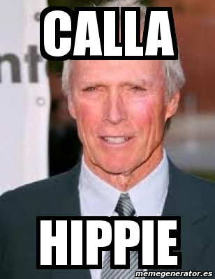 Meme Personalizado - CALLA HIPPIE - 2802746