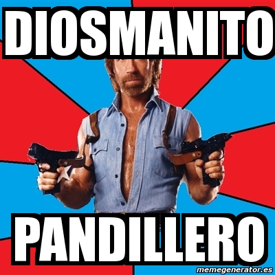Meme Chuck Norris - diosmanito pandillero - 2821865
