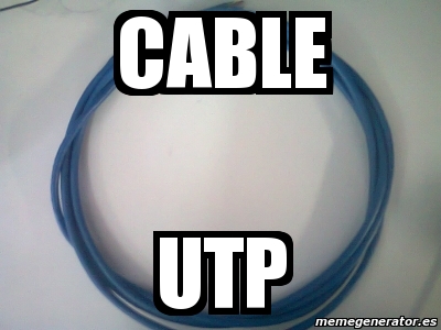 Meme Personalizado - CABLE UTP - 2849209