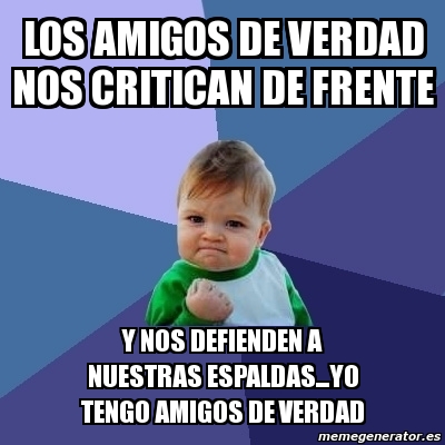 Un Verdadero Amigo Memes
