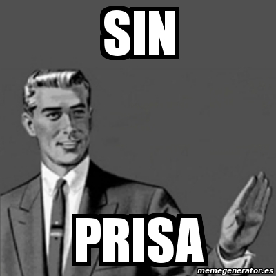 Meme Correction Guy - sin prisa - 2859723