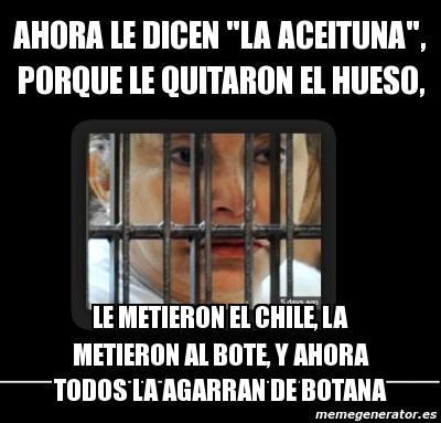 Meme Personalizado - ahora le dicen "La aceituna", porque le quitaron ...