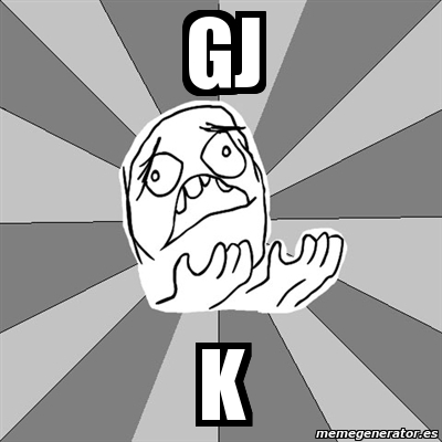 Meme Whyyy - gj k - 2878572