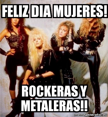 Memes Mujeres Rockeras