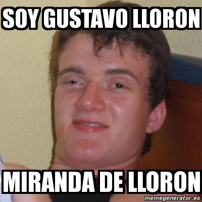 Meme Stoner Stanley - sOY GUSTAVO LLORON MIRANDA DE LLORON - 2891667