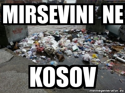 Meme Personalizado - mirsevini ne kosov - 2903496