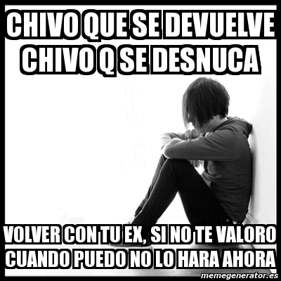 Meme First World Problems - chivo que se devuelve chivo q se desnuca ...