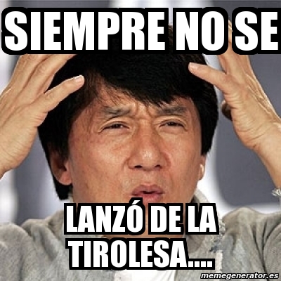 Memes De Tirolesa